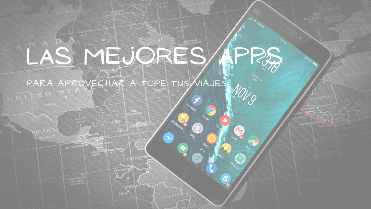 APPS TURÍSTICAS SUPER ÚTILES PARA TUS VIAJES